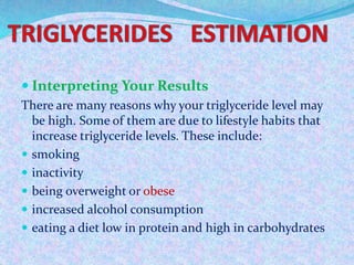 Triglyceride estimation | PPTX