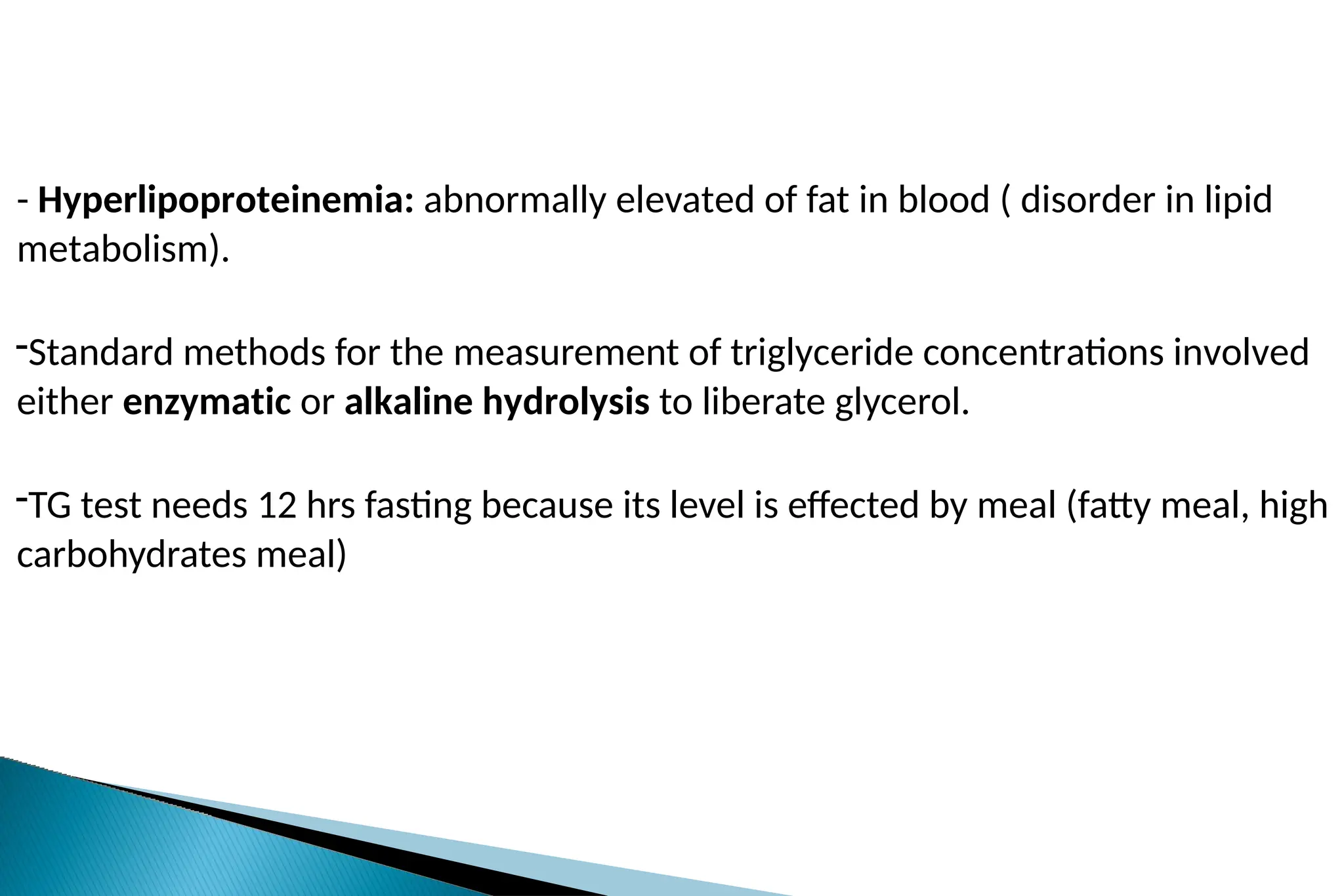 TRIGLYCERIDE ESTIMATION IN SERUM-ENZYMATIC METHOD . | PPT