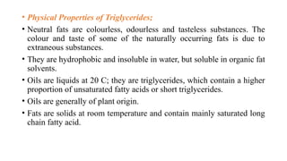 TRIGLYCERIDES OR TRIACYGLYCEROL(NEUTRAL FAT).pptx