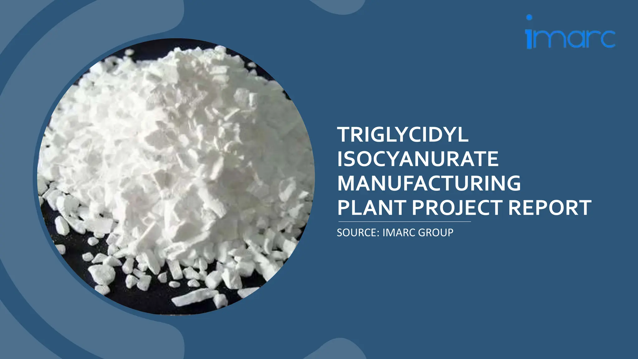 Triglycidyl Isocyanurate Manufacturing Plant Project Report.pptx