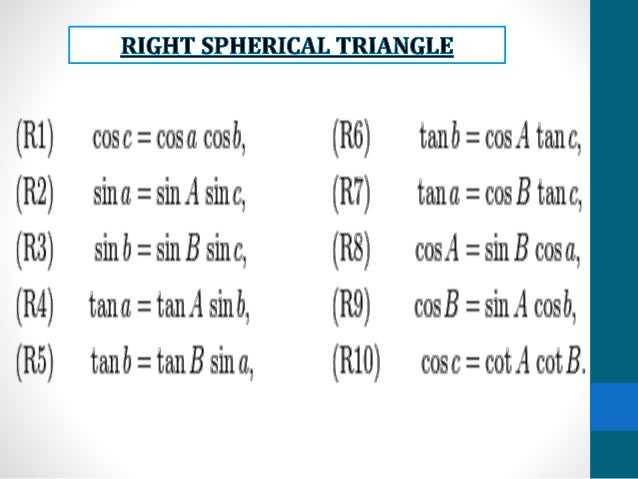 right spherical triangle. trigonometry