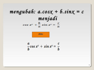 Trigonometri 3-(bentuk cos x + sin x) | PPT