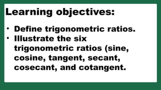 Six trigonometric ratio for right triangle | PPTX