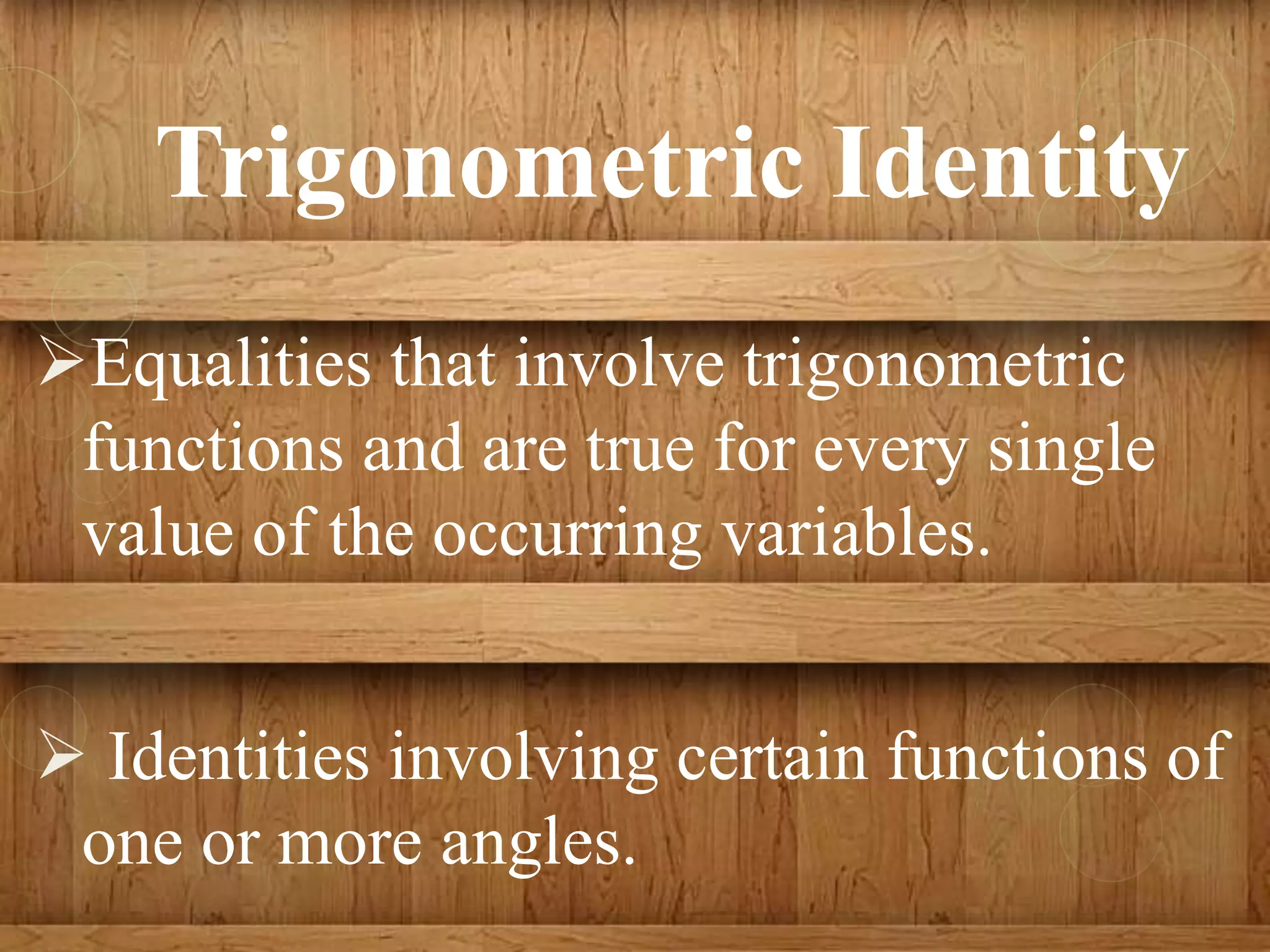 Trigonometric Identities. | PPTX | Physics | Science