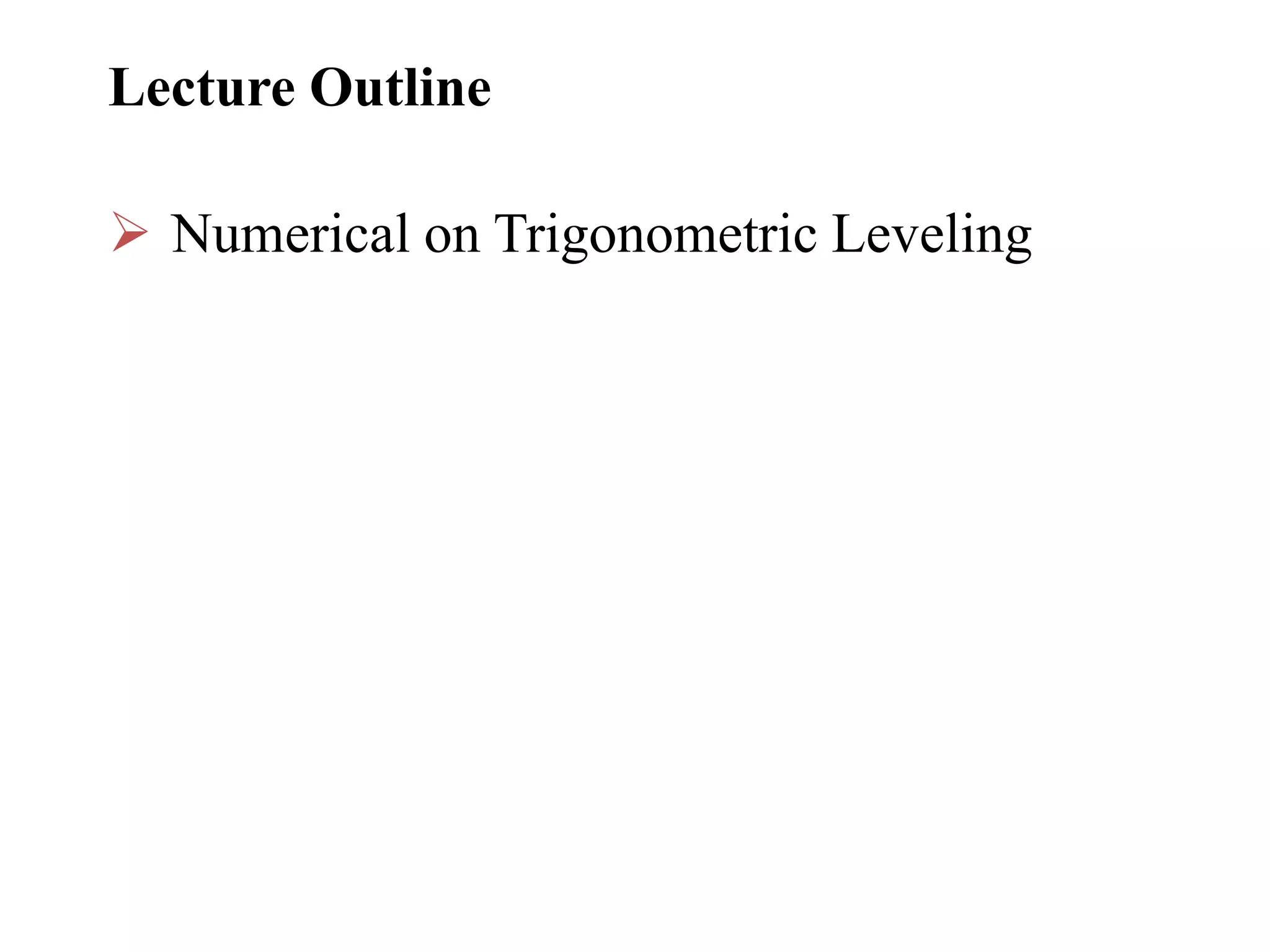 Trigonometric leveling 05 | PPTX