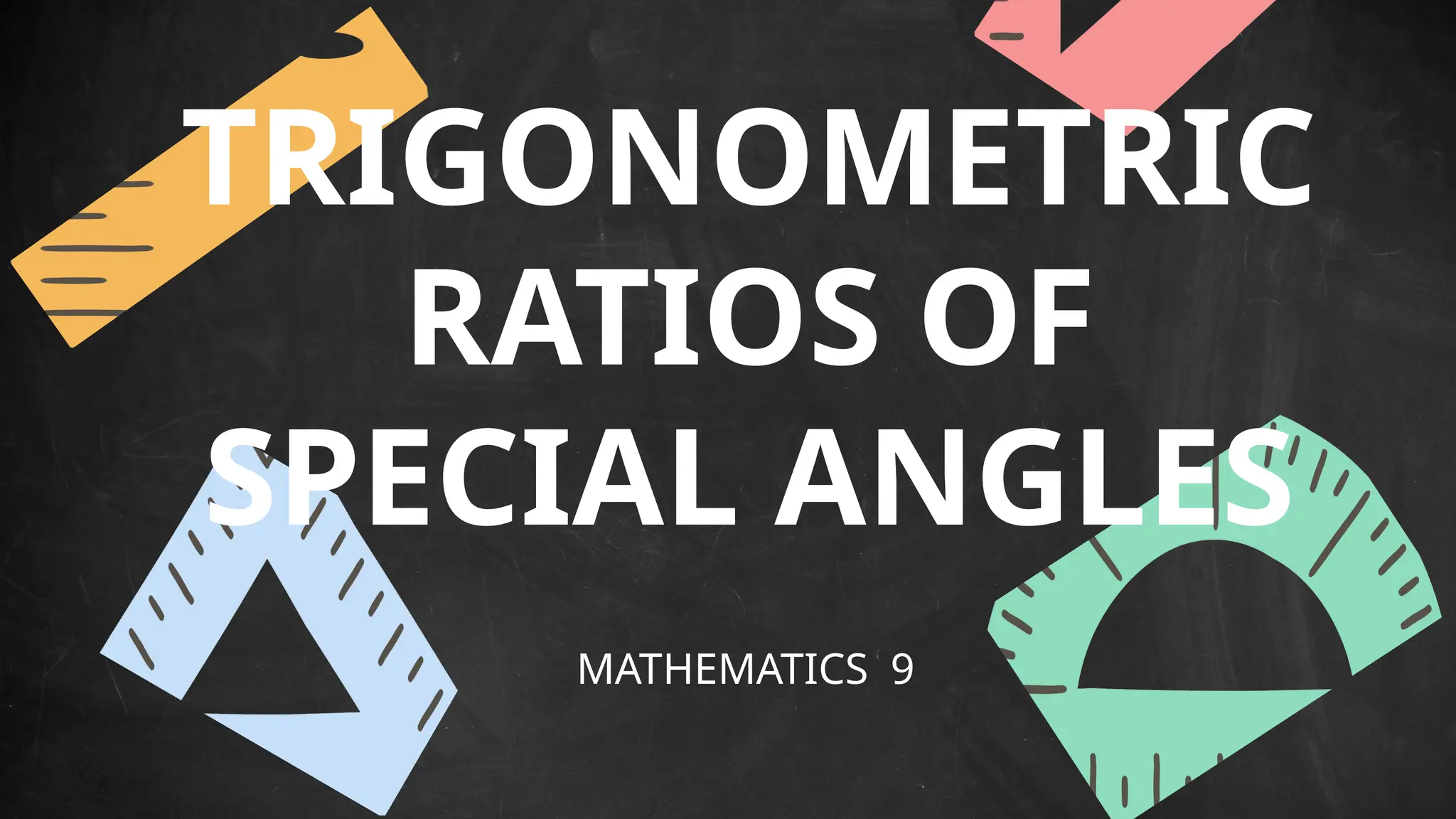 Trigonometric Ratios of special Angle.pptx