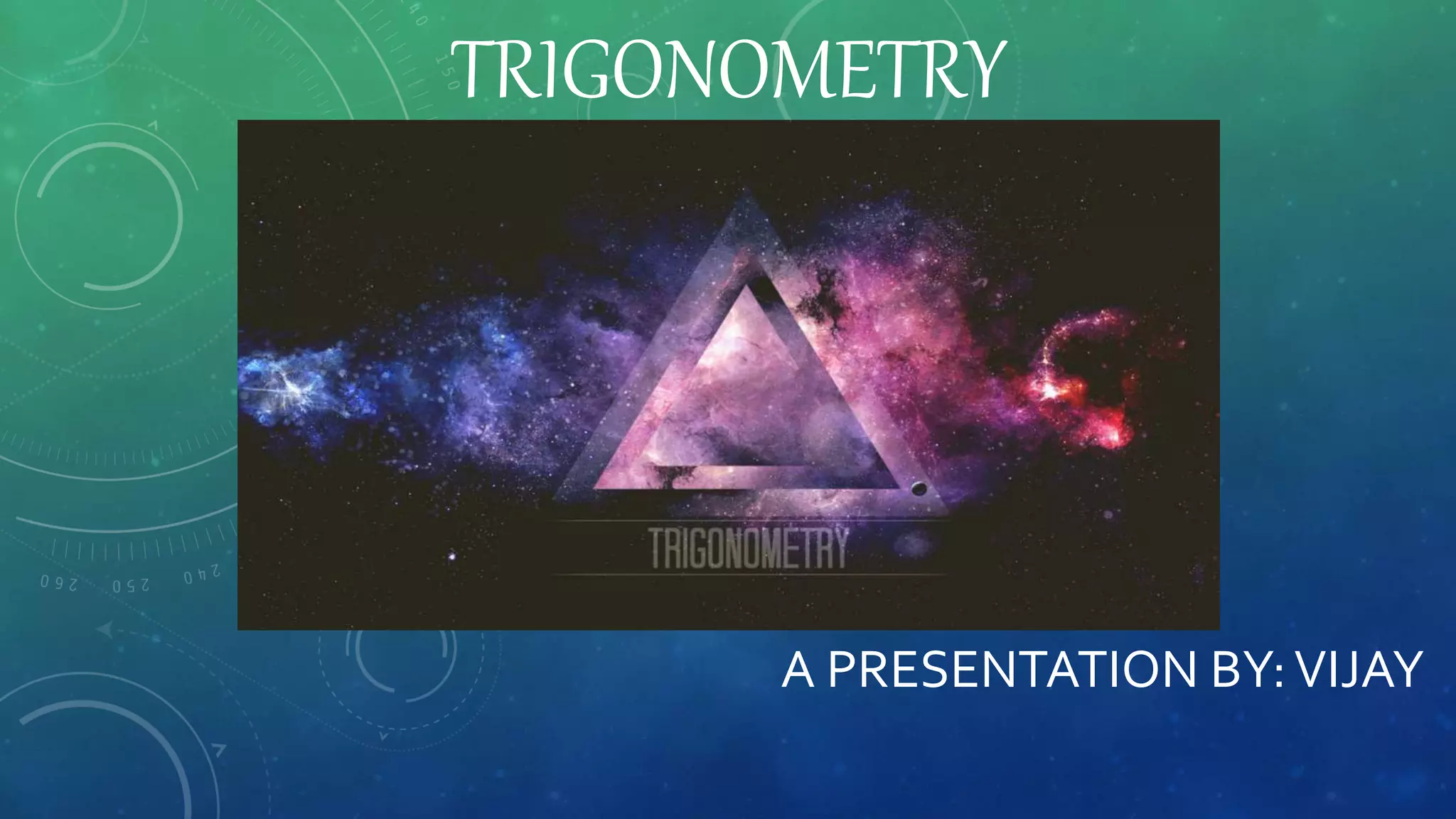 Trigonometry | PPTX