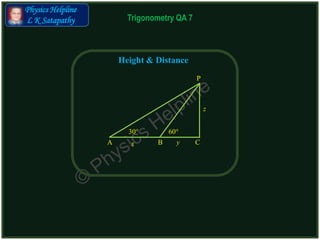 Trigonometry QA 7/ Height and Distance | PPTX