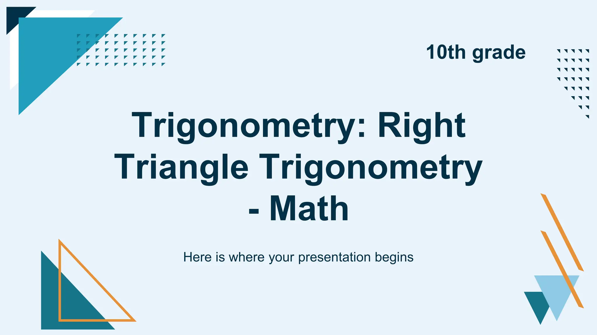 trigonometry-right-triangle-trigonometry-math-10th-grade.pptx