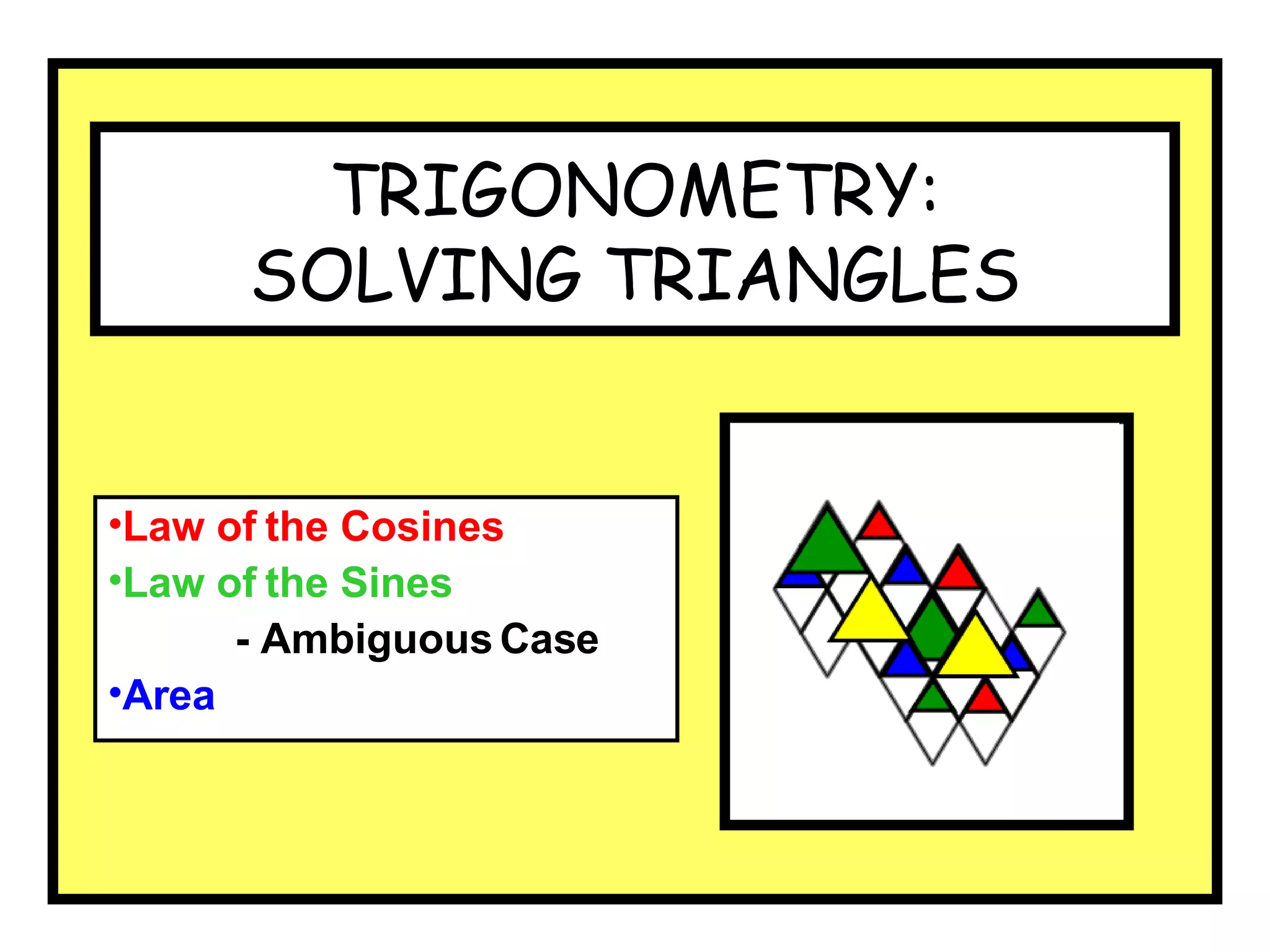 Trigonometry: Solving Triangles | PPT