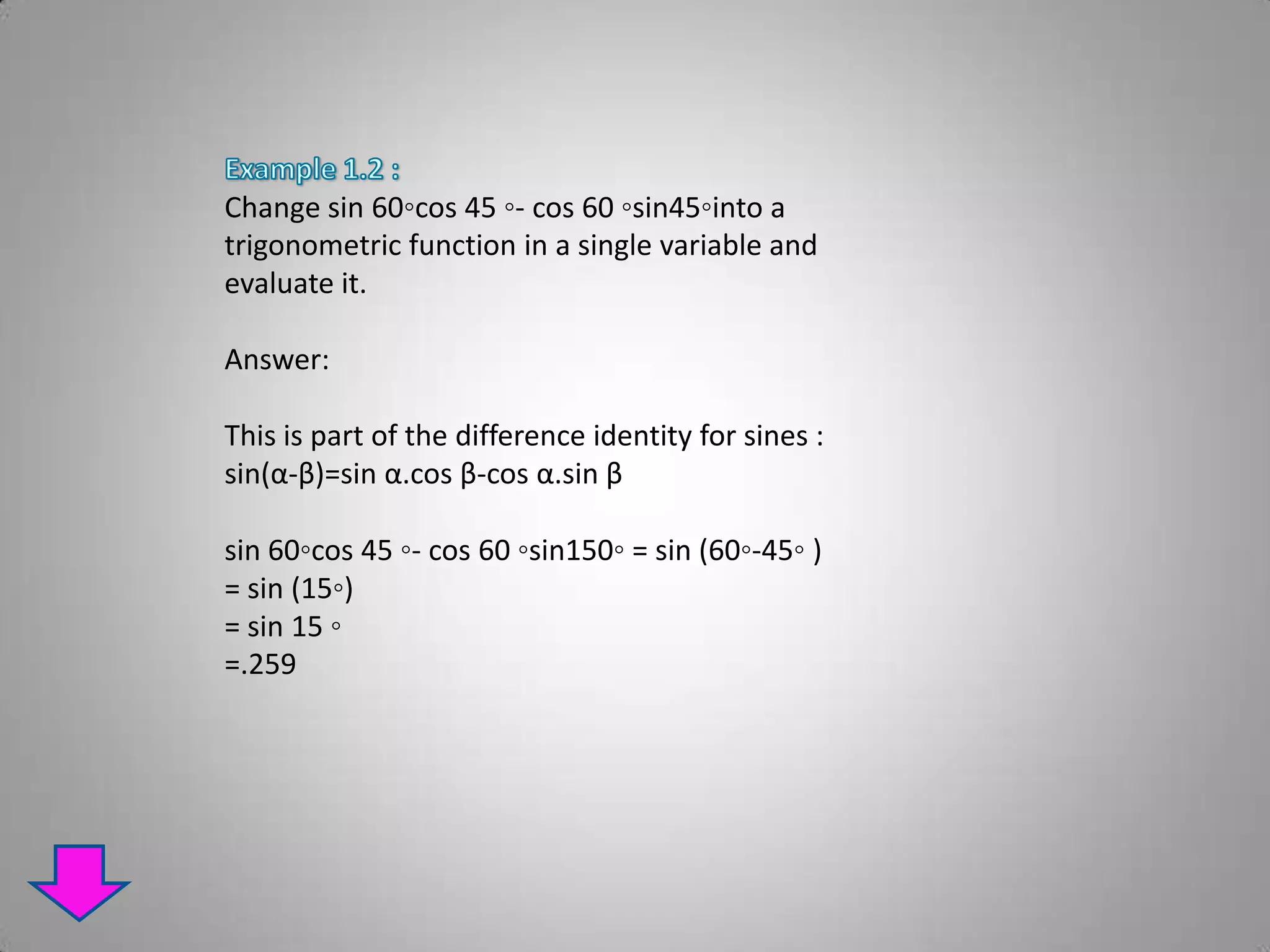 Trigonometry addition & substraction id | PPTX