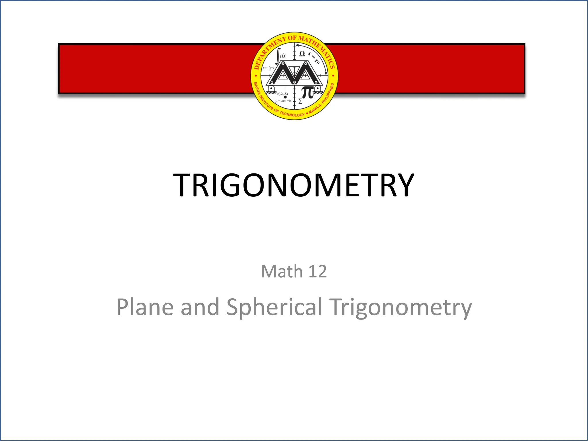 Angles, Triangles of Trigonometry. Pre - Calculus | PDF