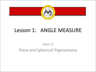 Angles, Triangles of Trigonometry. Pre - Calculus | PDF