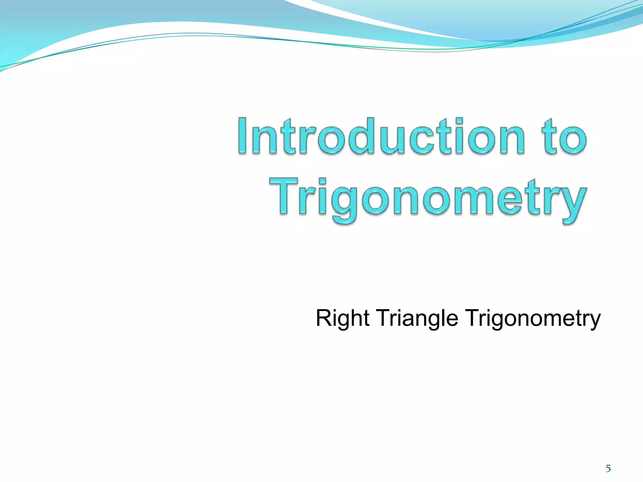 Trigonometry presentation | PPTX