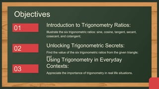 Trigonometry Ratios Grade 9 Mathematics.pptx