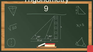 Trigonometry Ratios Grade 9 Mathematics.pptx