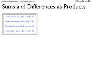 Trig products as sum and differecnes | KEY