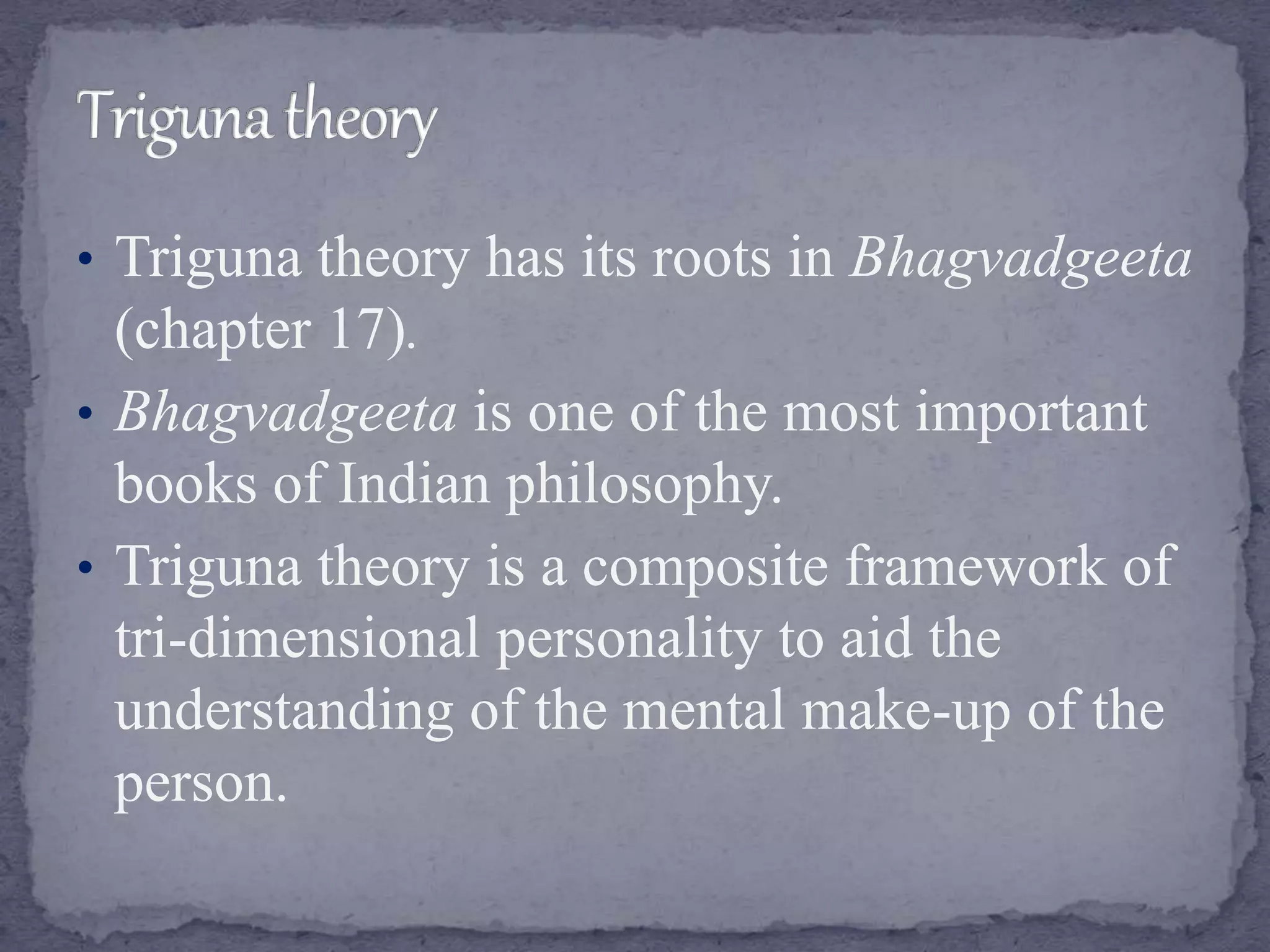 Triguna theory | PPSX