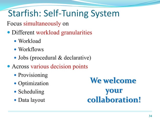 Starfish: A Self-tuning System for Big Data Analytics | PPT