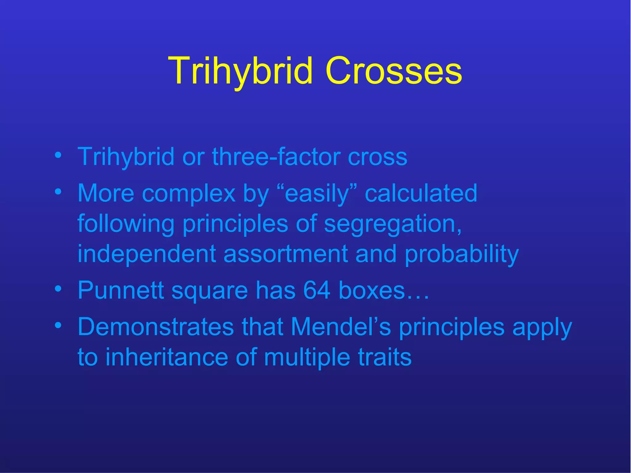 Trihybrid crosses | PPT