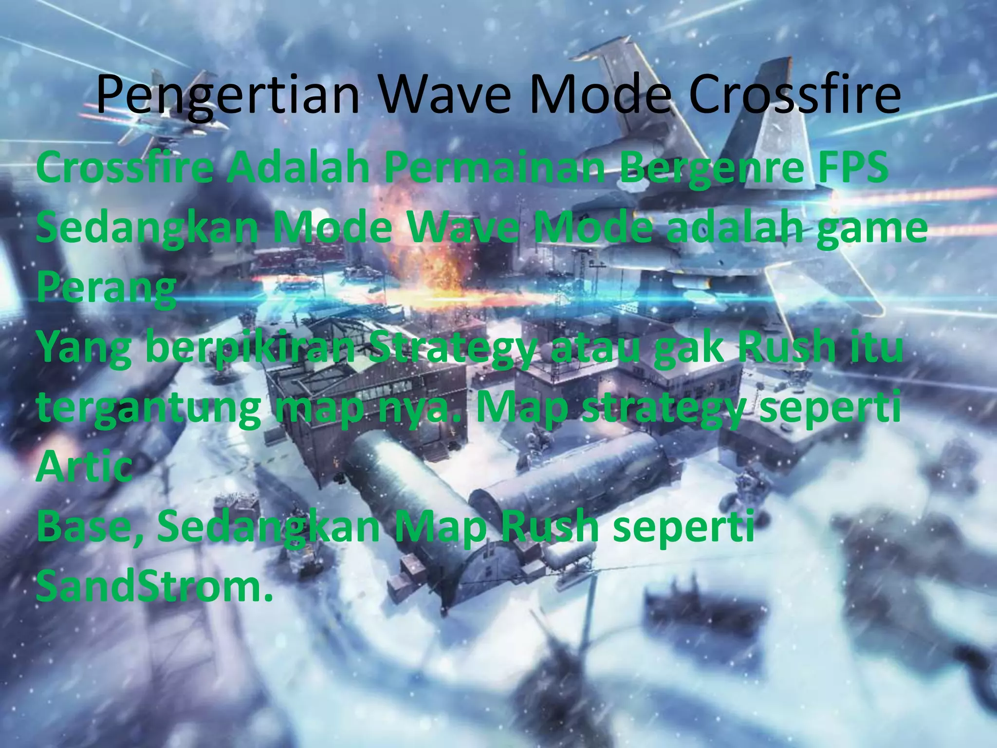 Trik bermain wave mode Crossfire dan kelas kelas wave mode | PPT