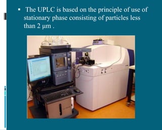 Nano LC and UPLC | PPTX