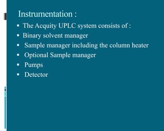 Nano LC and UPLC | PPTX