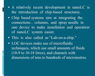 Nano LC and UPLC | PPTX