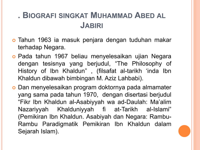 TRILOGI EPISTEMOLOGI MUHAMMAD ABED AL-JABIRI | PPT TRILOGI EPISTEMOLOGI MUHAMMAD ABED AL-JABIRI | PPT