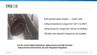 Trilos In-situ Particle Sizer | PPTX | Physics | Science