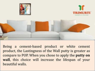 Why Choose The Best Wall Putty? | PPTX
