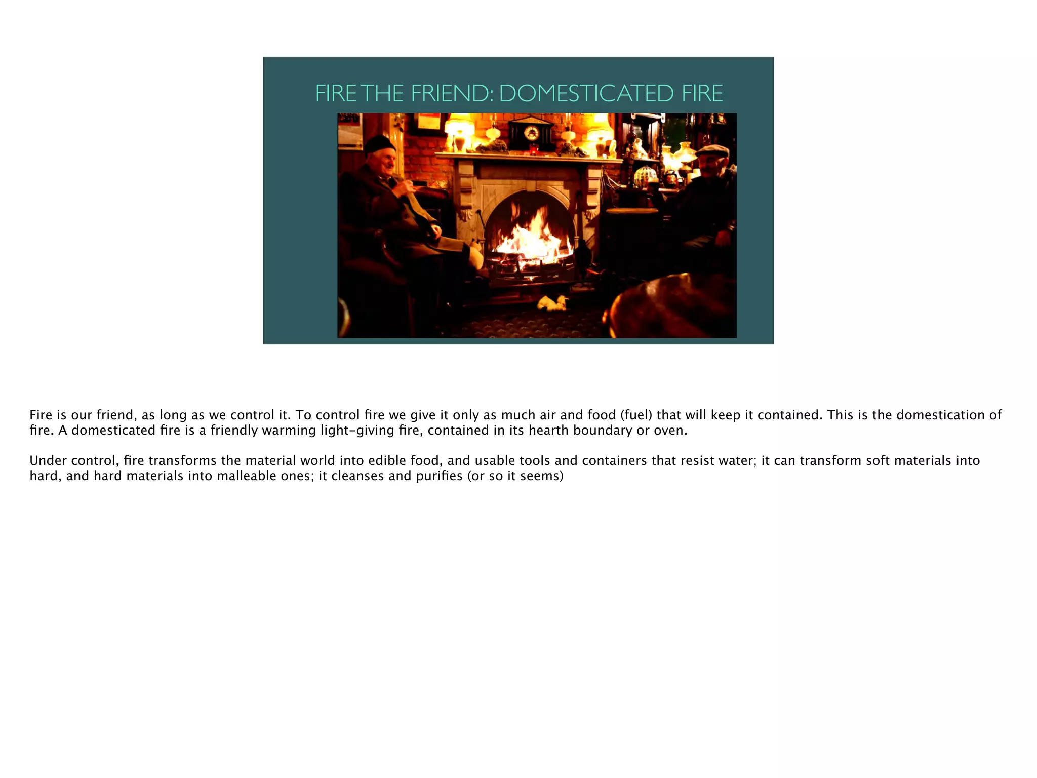 Fire: Friend or Fiend in Human History | PDF