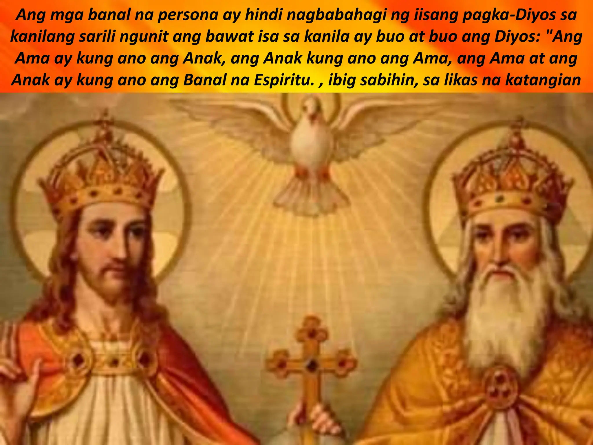 Trinity - one God, three persons (Filippino- Tagalo).pptx