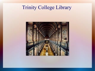 Trinity college library | ODP