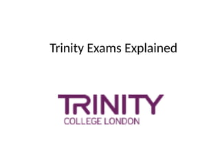 Trinity Exams Explained all levels (1).pptx
