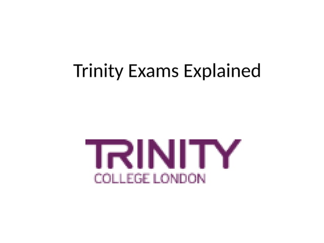 Trinity Exams Explained all levels (1).pptx