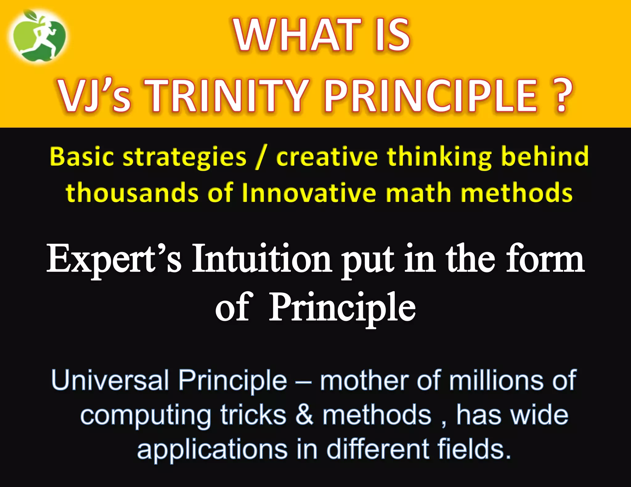 VJ's Trinity Principle - Key to master math | PPT