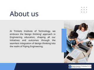 Piping Engineering Course in Mumbai | TRINKETS | PPTX