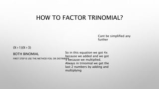 Trinomials.pptxufkuxjydgsiy feludyuxjjidu | PPTX