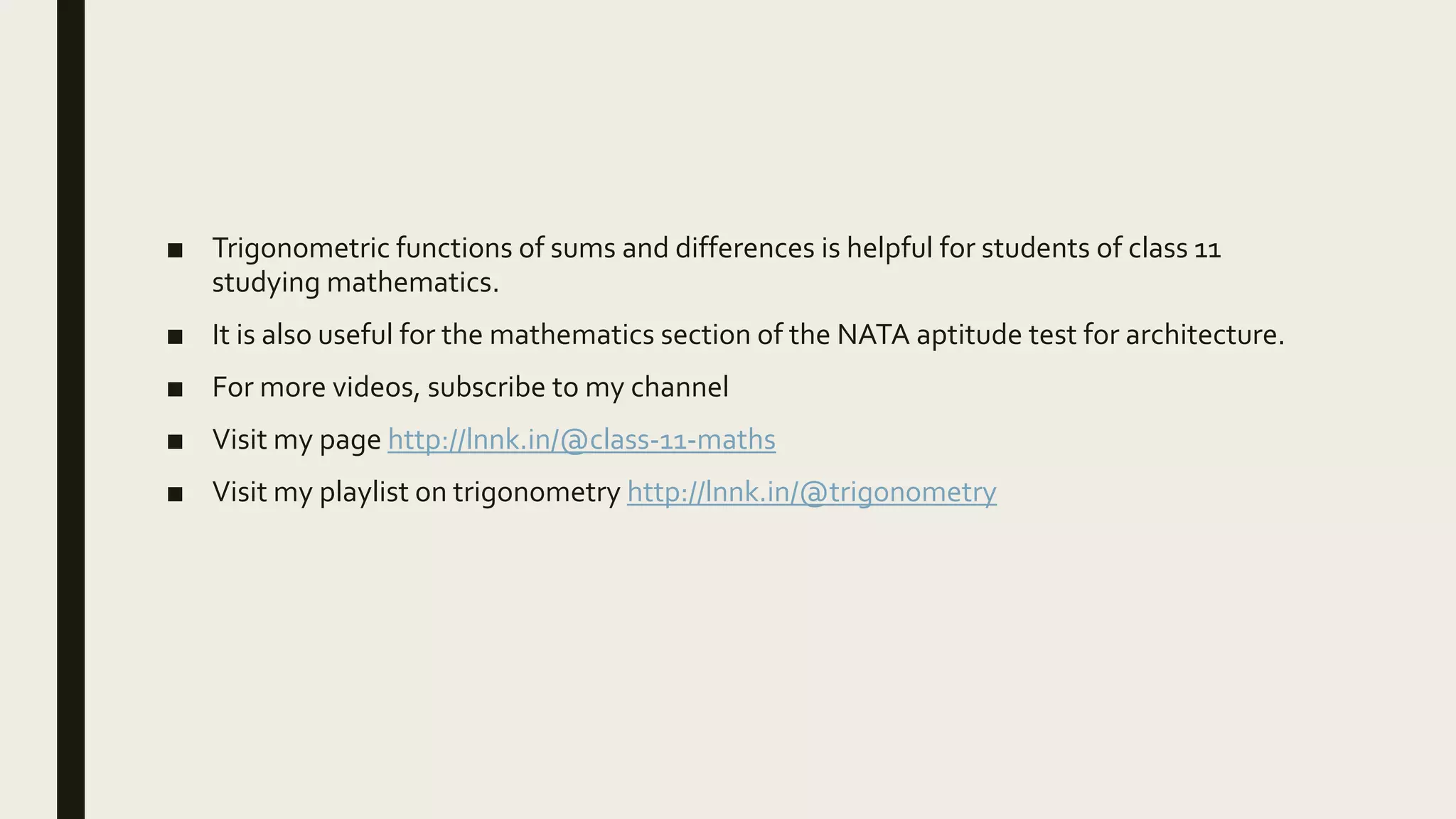 Trigonometric functions of sums and differences/ class 11 maths | PPT