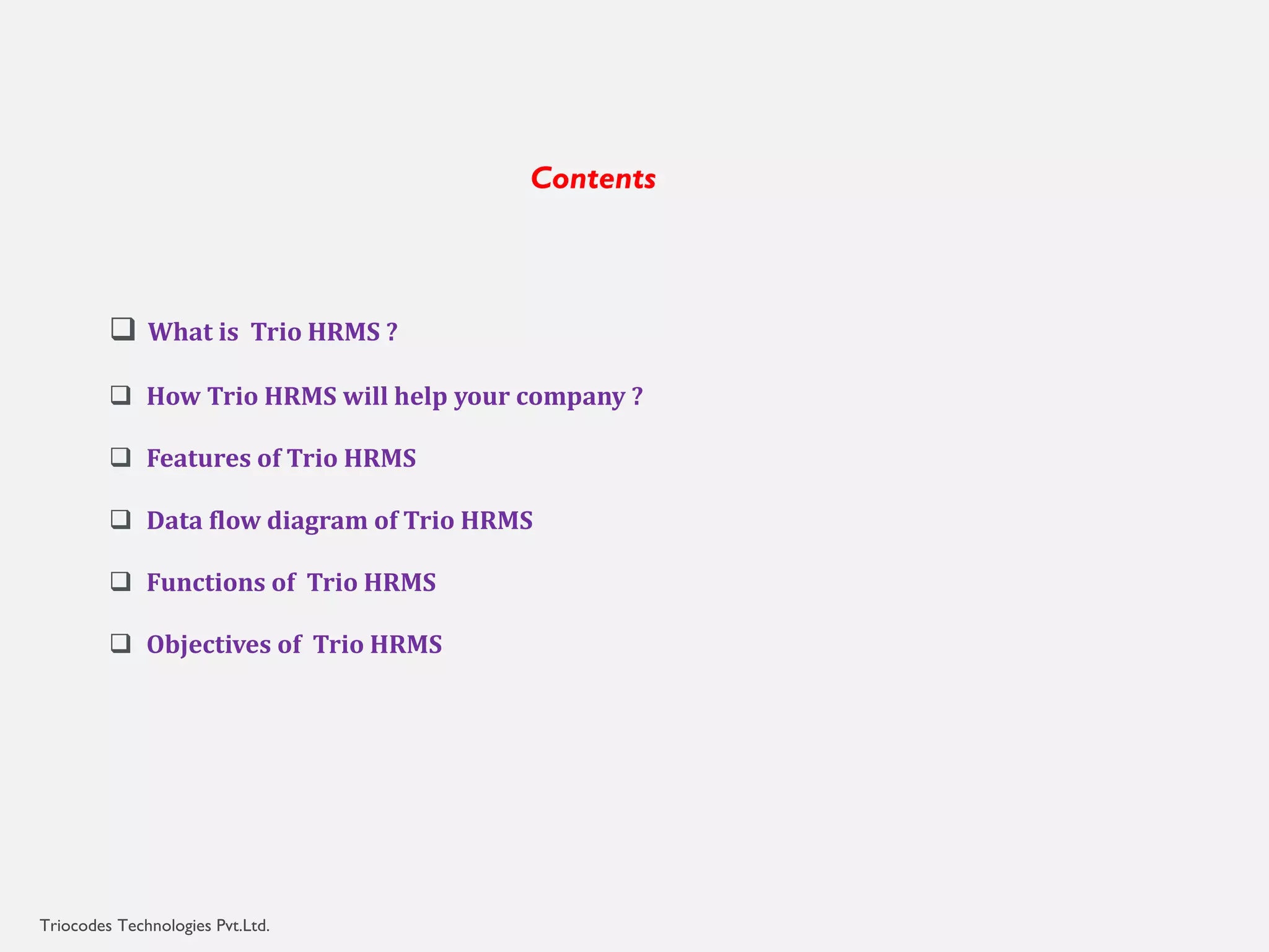 Trio HRMS - Triocodes Technologies | PPT