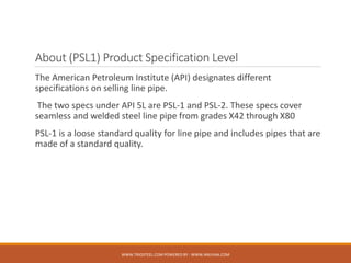 API 5L Pipes in India | PPTX | Commodities | Economy