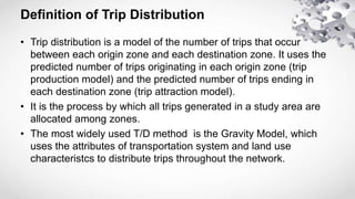 Trip Distribution.pptx