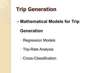 Trip generation | PPTX