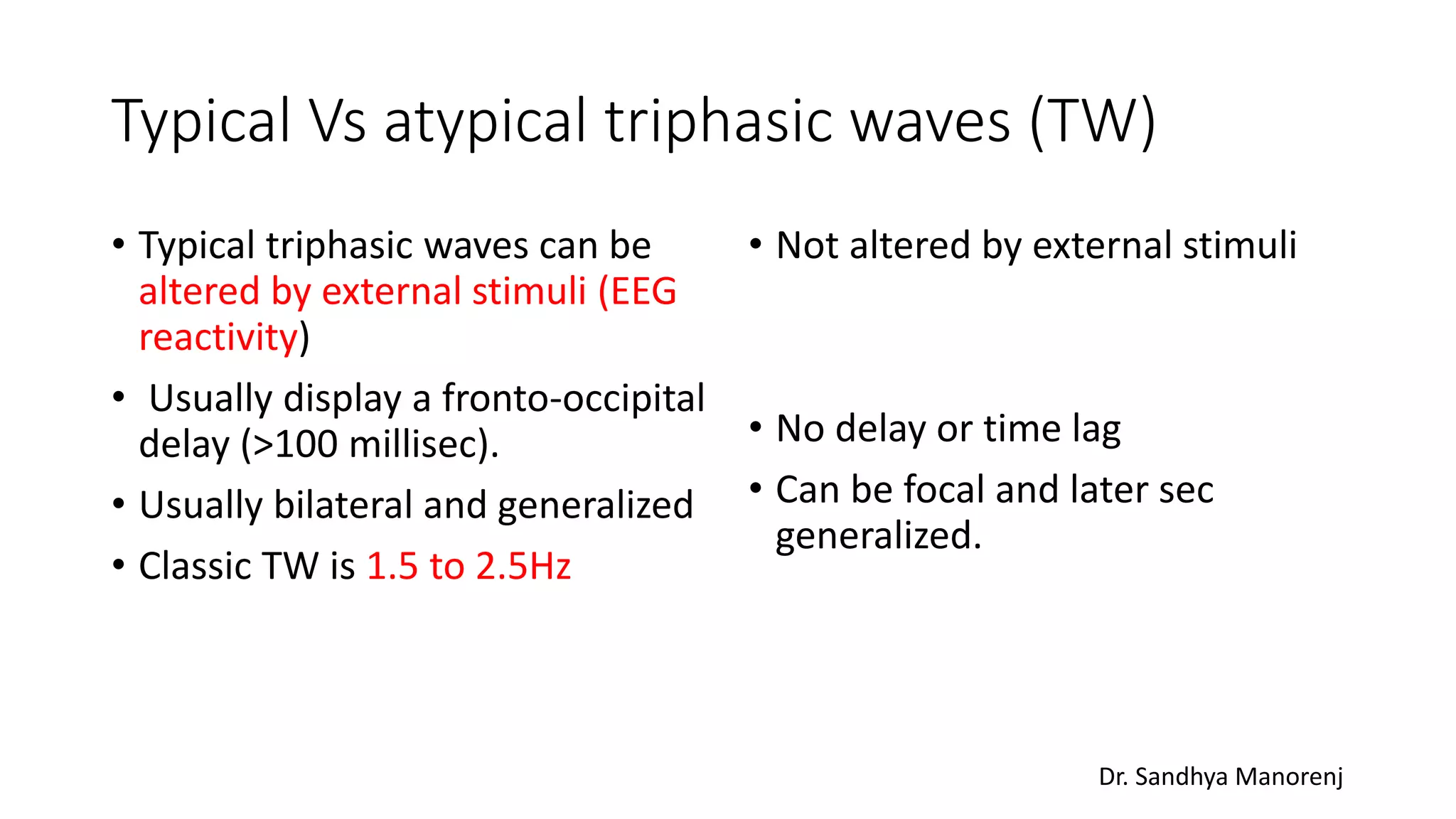 Triphasic waves in EEG | PPTX