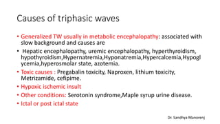 Triphasic waves in EEG | PPTX