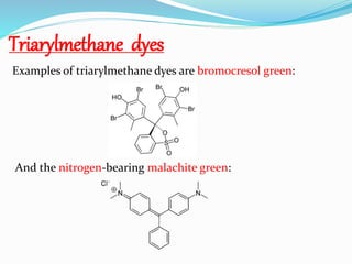 Triphenylmethane and derivatives | PPTX