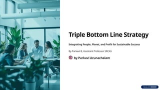 Triple-Bottom-Line-Strategy - Importance | PPTX