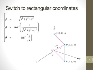 Triple integrals in spherical coordinates | PPT