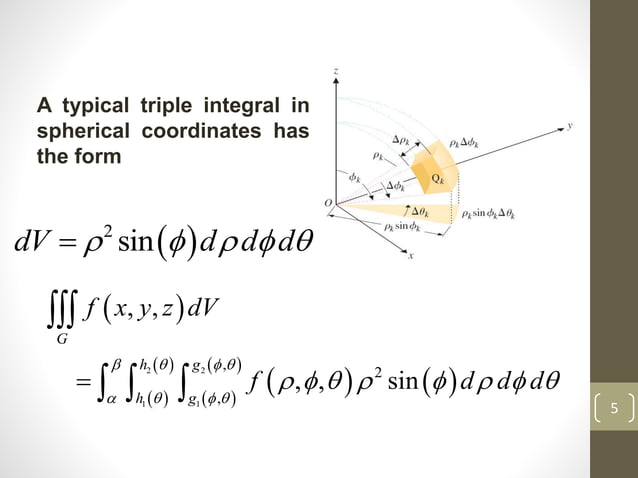 Triple integrals in spherical coordinates | PPT